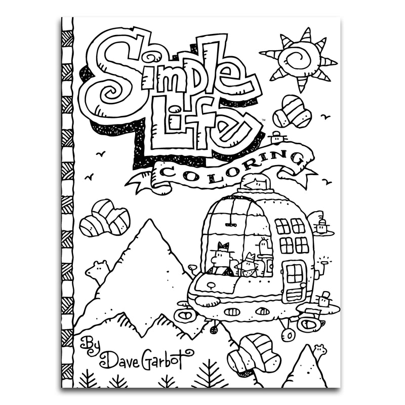 Simple Life Coloring Book – Dave Garbot Artist